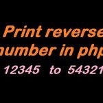 Print the reverse number in php - The Coding Bus