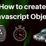 How to create object in javascript and display values - The Coding Bus