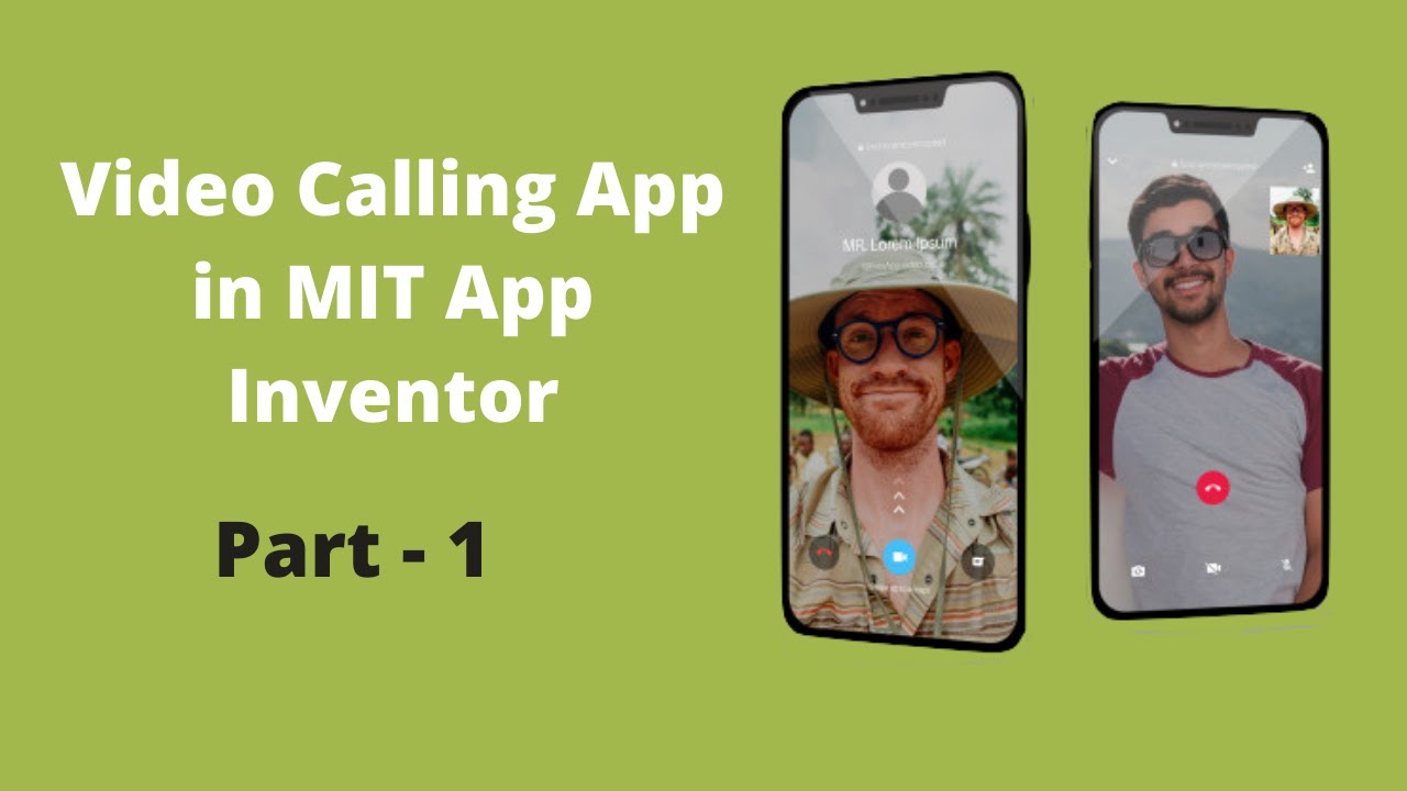Make Video Calling App in MIT App Inventor 2 - The Coding Bus